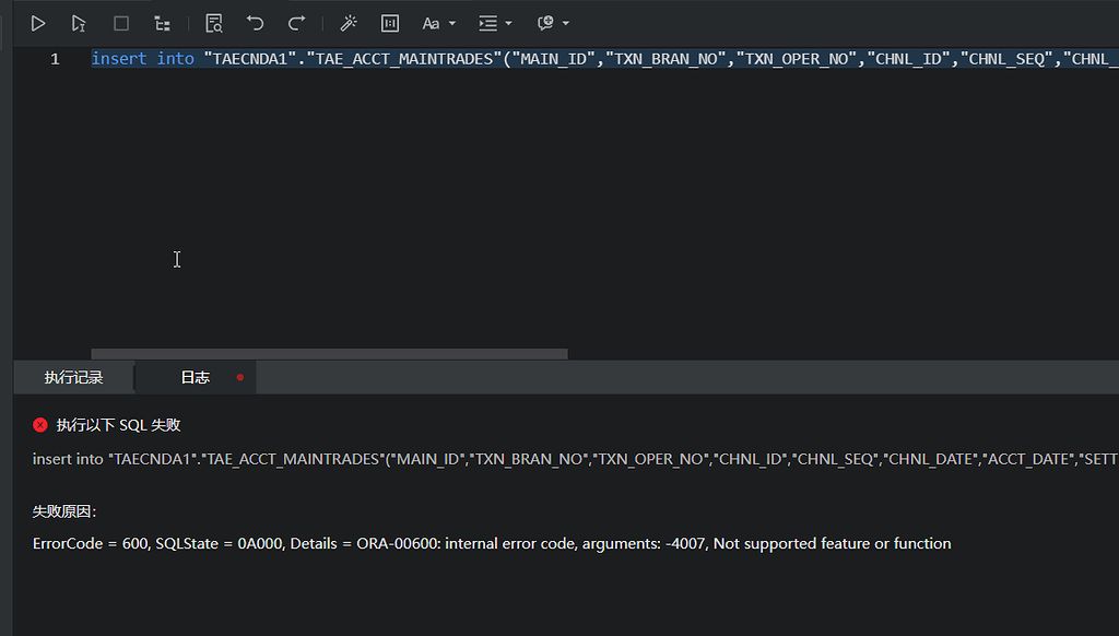ErrorCode 600 SQLState 0A000 Details ORA 00600 Internal Error